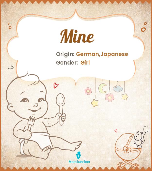 Explore Mine: Meaning, Origin & Popularity