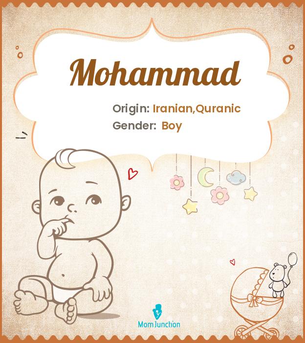 Explore Mohammad: Meaning, Origin & Popularity