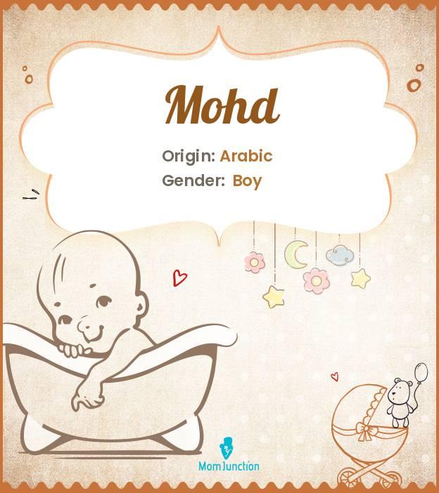 Explore Mohd: Meaning, Origin & Popularity