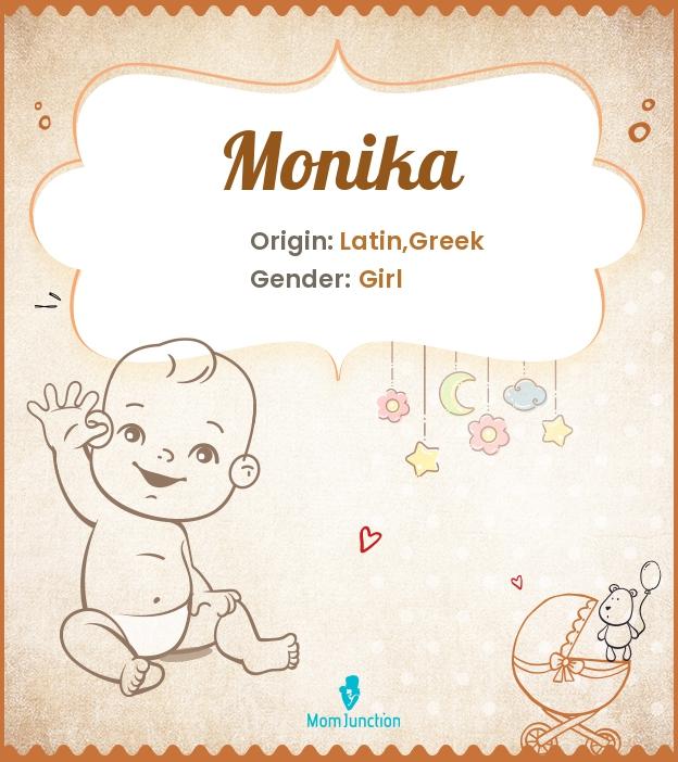 Explore Monika: Meaning, Origin & Popularity
