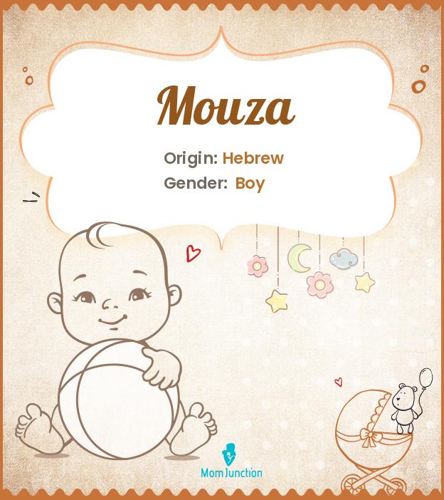 Explore Mouza: Meaning, Origin & Popularity