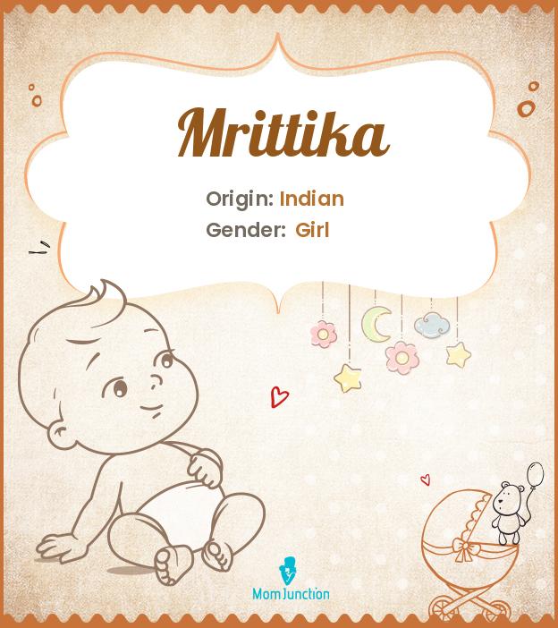 Explore Mrittika: Meaning, Origin & Popularity