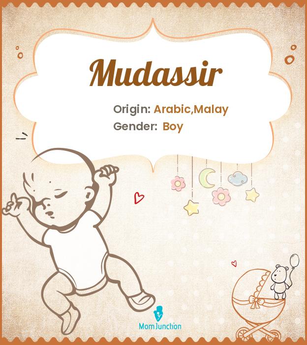 Explore Mudassir: Meaning, Origin & Popularity