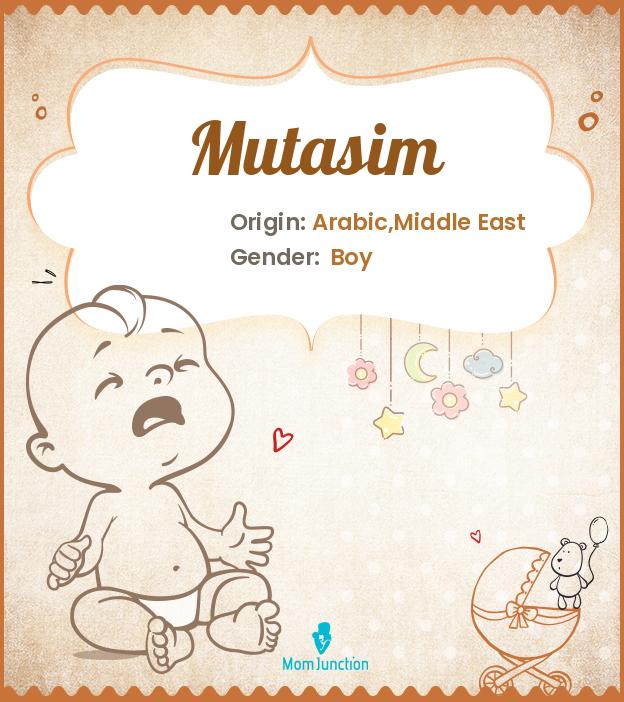 Explore Mutasim: Meaning, Origin & Popularity