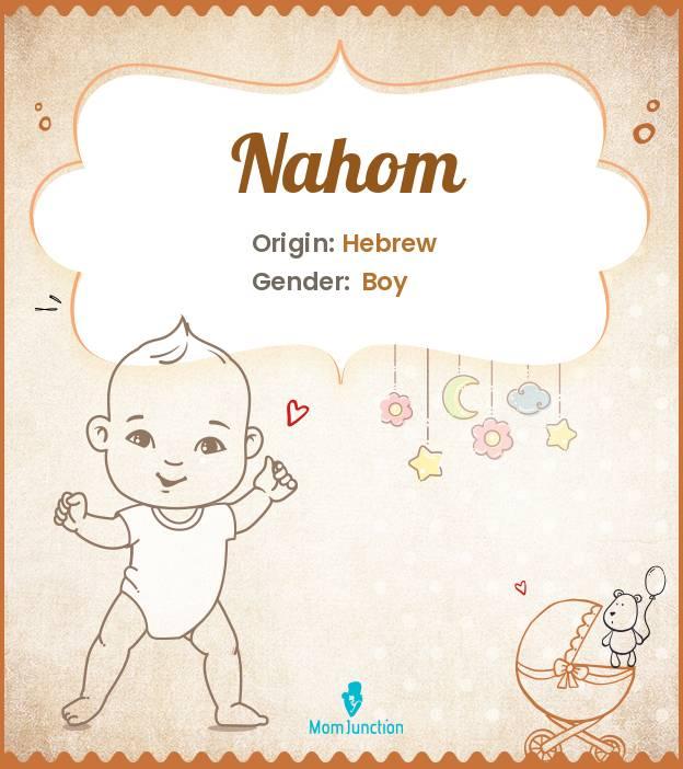 Explore Nahom: Meaning, Origin & Popularity