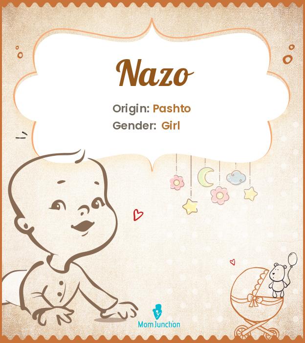 Nazo Name Meaning, Origin, History, And Popularity