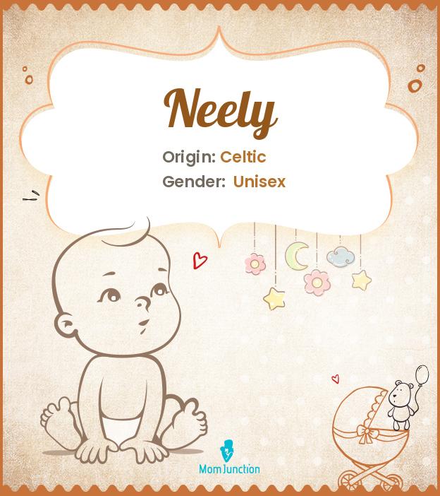 Explore Neely: Meaning, Origin & Popularity