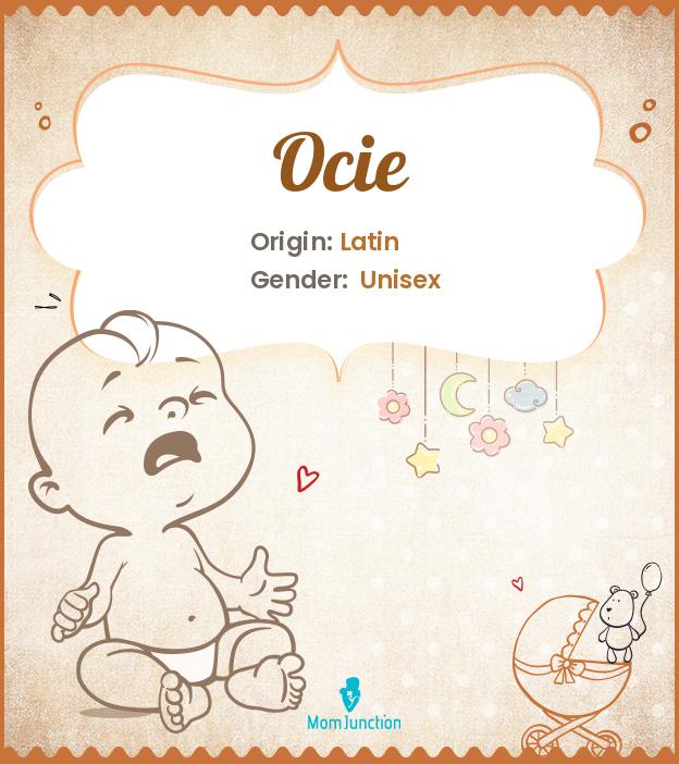 Explore Ocie: Meaning, Origin & Popularity