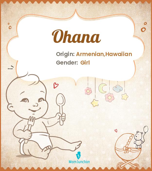 Ohana Name Meaning, Origin, History, And Popularity