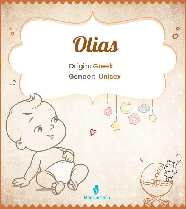 Explore Olias: Meaning, Origin & Popularity