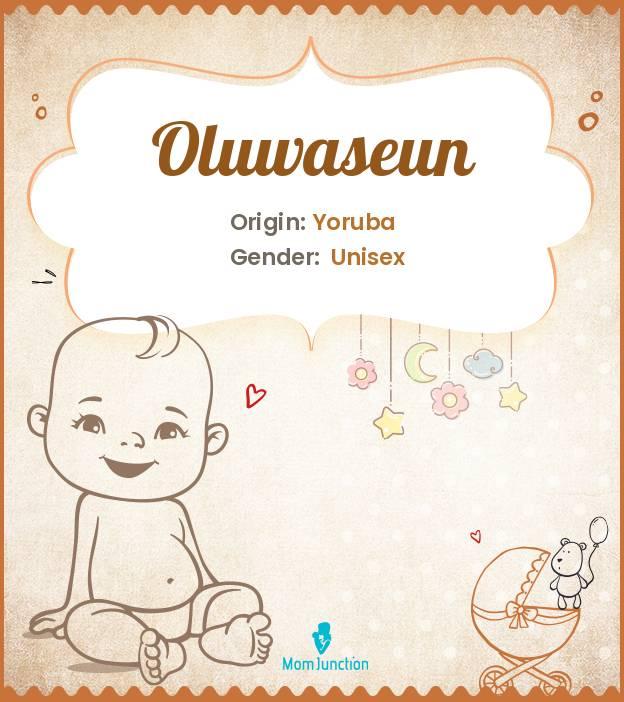 Explore Oluwaseun: Meaning, Origin & Popularity