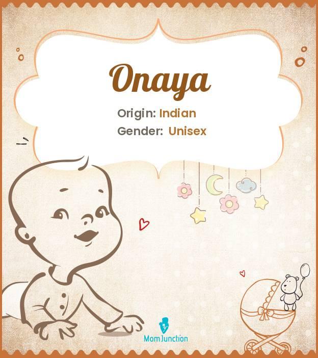 Explore Onaya: Meaning, Origin & Popularity