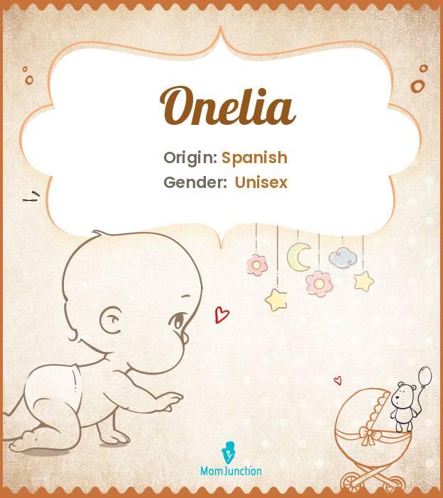 Explore Onelia: Meaning, Origin & Popularity
