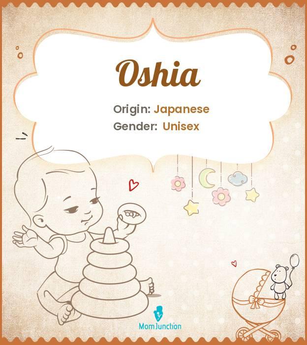 Explore Oshia: Meaning, Origin & Popularity