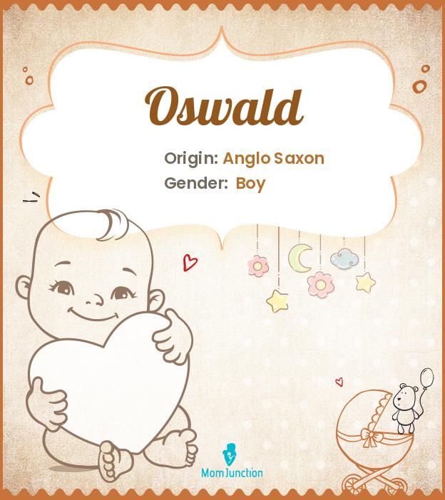 Explore Oswald: Meaning, Origin & Popularity
