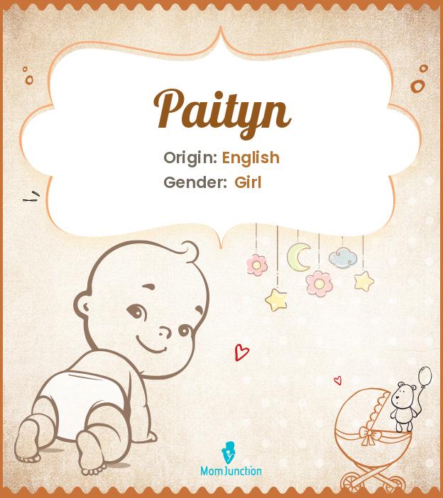 Paityn Name Meaning, Origin, History, And Popularity