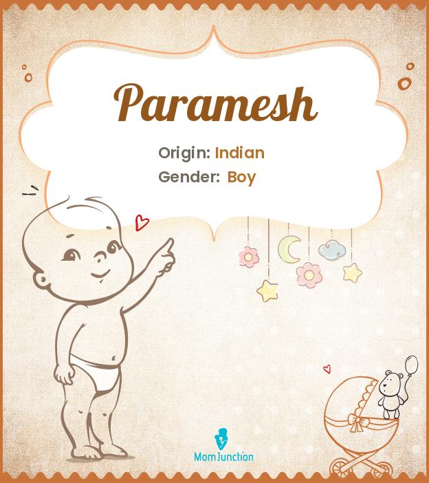 Explore Paramesh: Meaning, Origin & Popularity