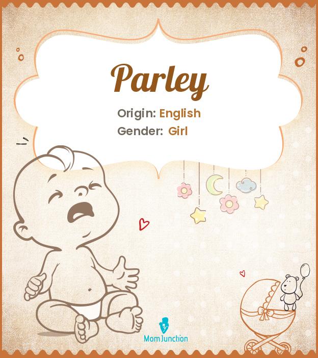 Explore Parley: Meaning, Origin & Popularity