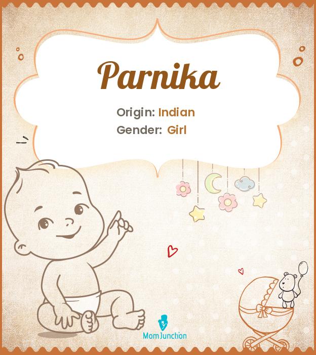 Explore Parnika: Meaning, Origin & Popularity