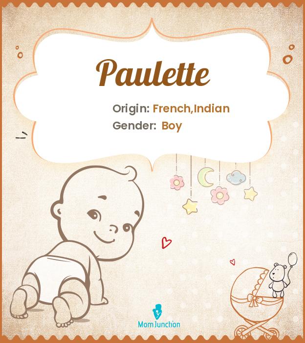 Paulette Name Meaning, Origin, History, And Popularity