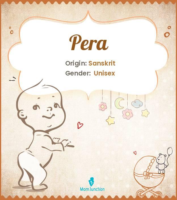 Explore Pera: Meaning, Origin & Popularity