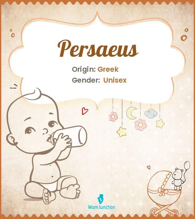 Explore Persaeus: Meaning, Origin & Popularity
