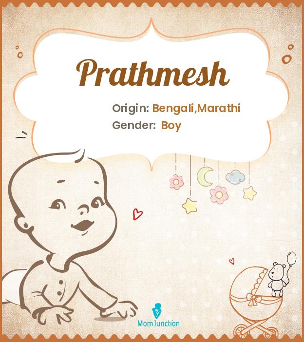 Explore Prathmesh: Meaning, Origin & Popularity