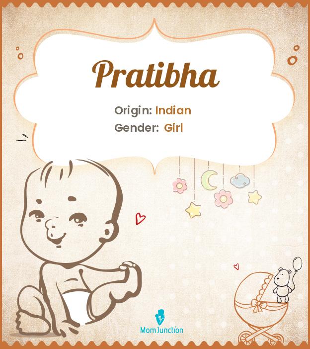 Explore Pratibha: Meaning, Origin & Popularity
