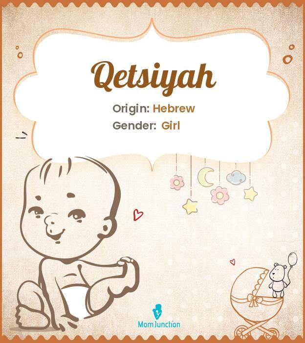 Explore Qetsiyah: Meaning, Origin & Popularity
