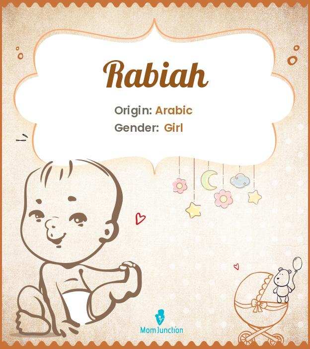 Explore Rabiah: Meaning, Origin & Popularity