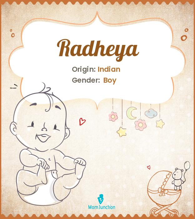 Explore Radheya: Meaning, Origin & Popularity