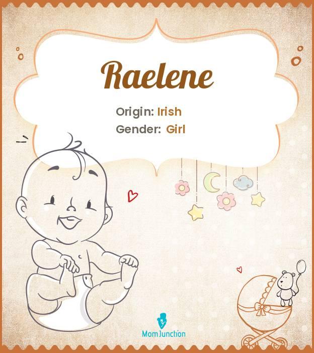 Explore Raelene: Meaning, Origin & Popularity