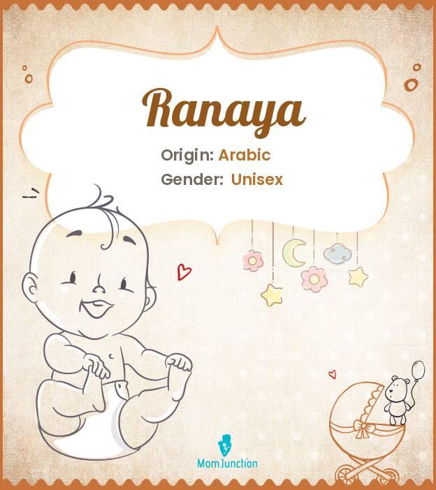 Explore Ranaya: Meaning, Origin & Popularity