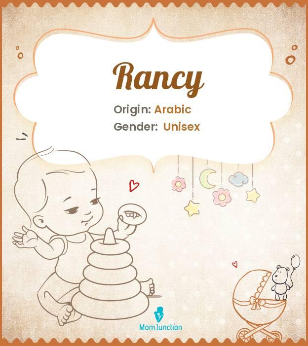Explore Rancy: Meaning, Origin & Popularity