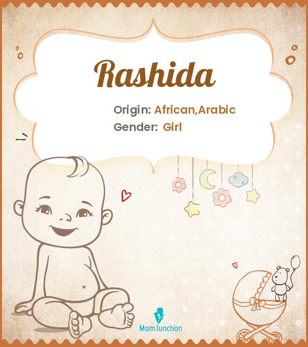 Explore Rashida: Meaning, Origin & Popularity