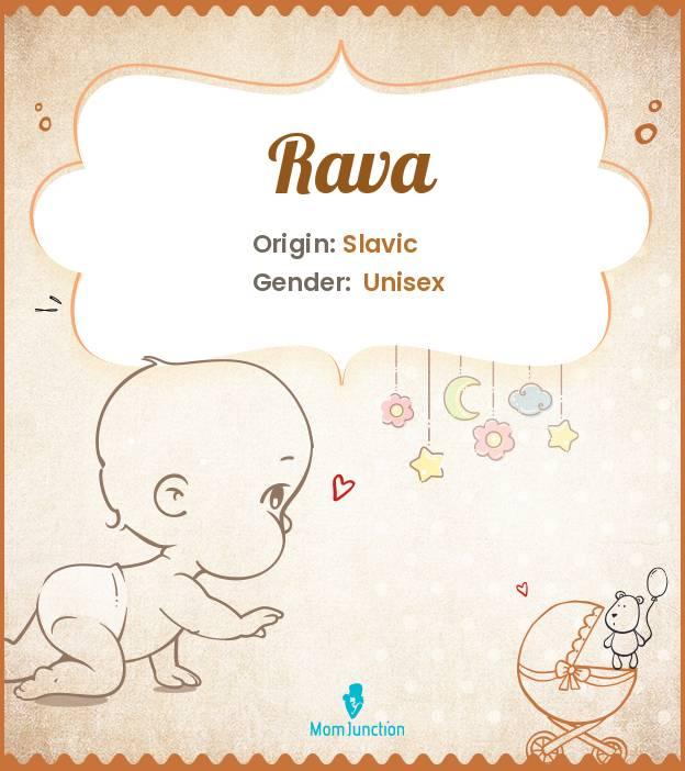 Explore Rava: Meaning, Origin & Popularity