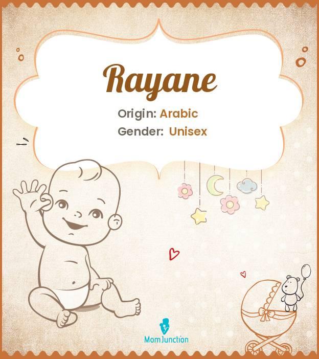 Explore Rayane: Meaning, Origin & Popularity