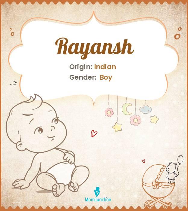 Rayansh Name Meaning, Origin, History, And Popularity | MomJunction