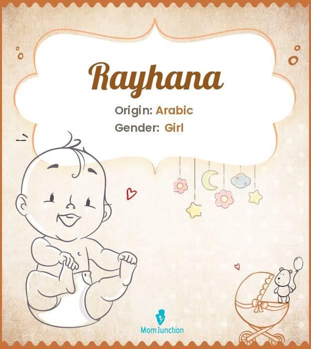 Explore Rayhana: Meaning, Origin & Popularity