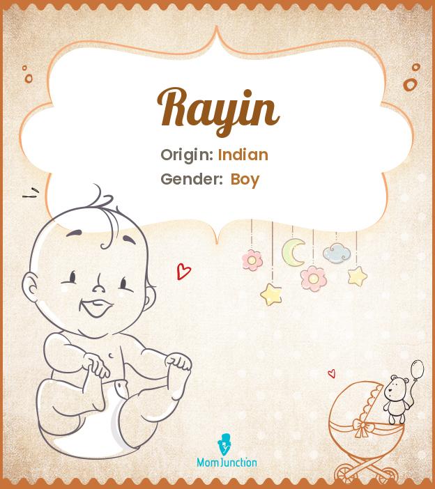 Explore Rayin: Meaning, Origin & Popularity