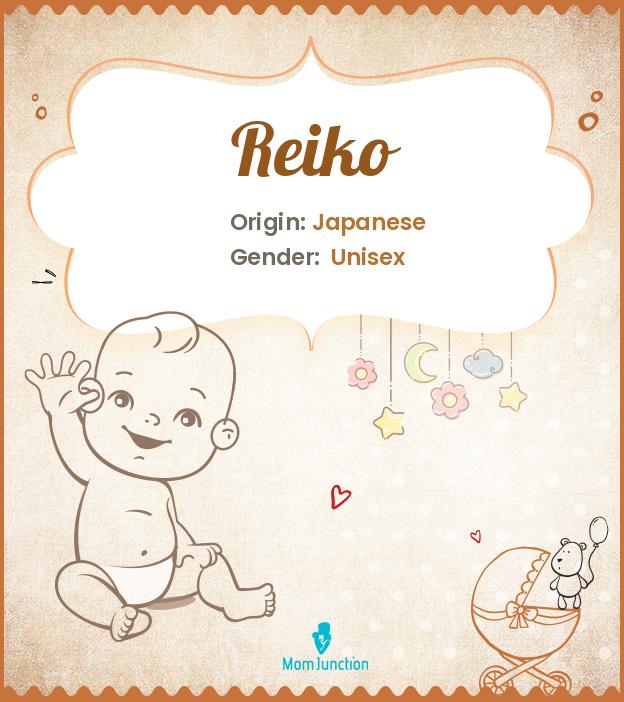 Reiko Name Meaning, Origin, History, And Popularity