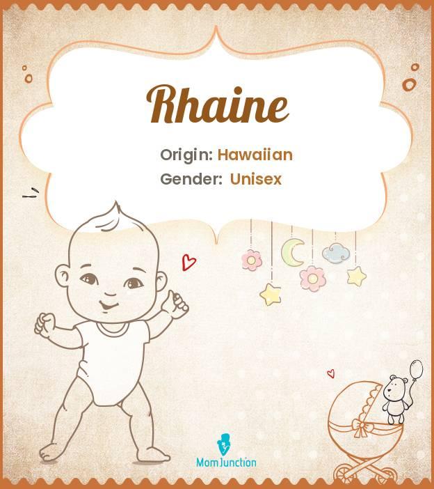 Explore Rhaine: Meaning, Origin & Popularity