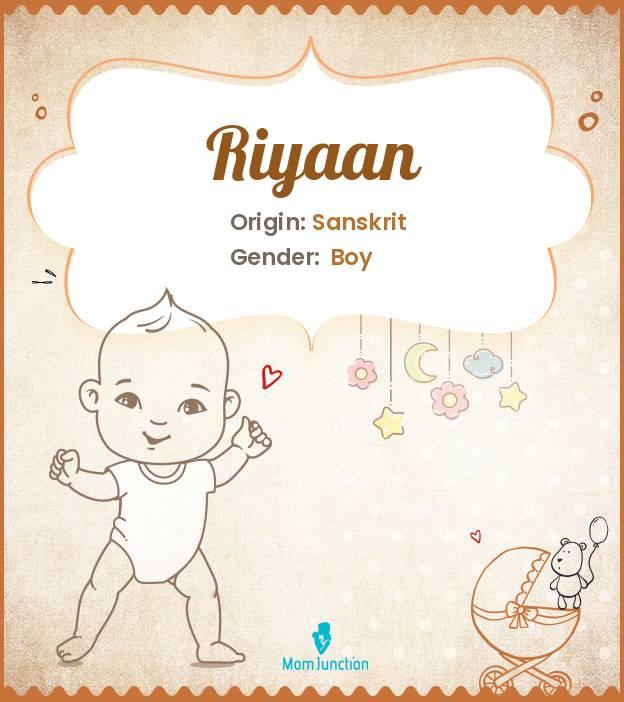Riyaan Name Meaning, Origin, History, And Popularity | MomJunction