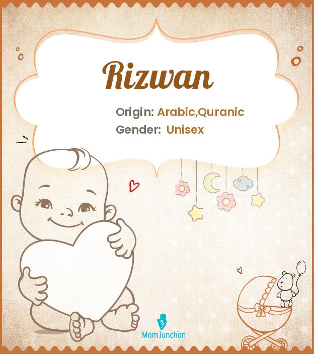 Explore Rizwan: Meaning, Origin & Popularity