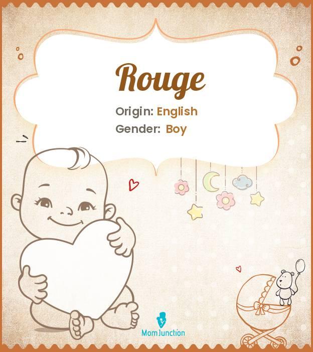 Rouge Name Meaning, Origin, History, And Popularity