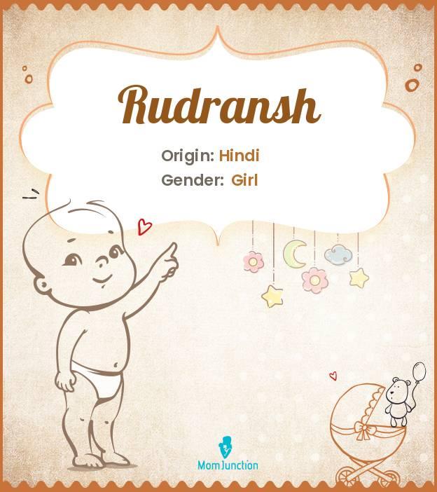 Explore Rudransh: Meaning, Origin & Popularity