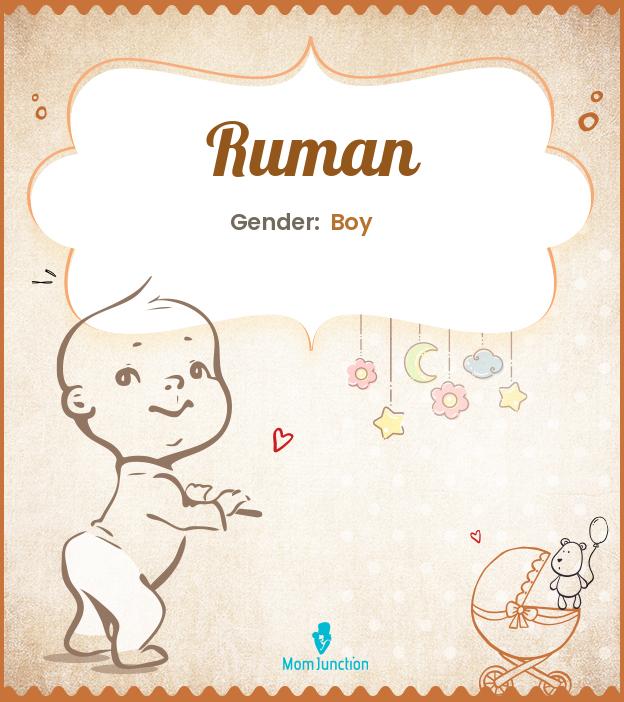 Ruman Name Meaning, Origin, History, And Popularity | MomJunction