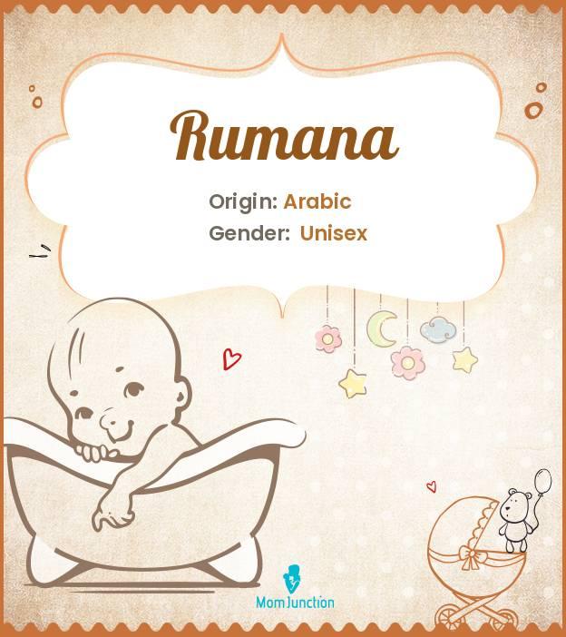 Explore Rumana: Meaning, Origin & Popularity