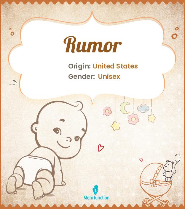 Explore Rumor: Meaning, Origin & Popularity