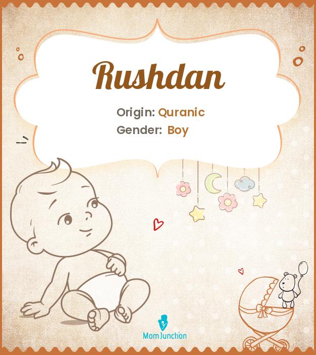 Explore Rushdan: Meaning, Origin & Popularity